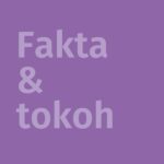 Fakta & tokoh - Cerita Fakta